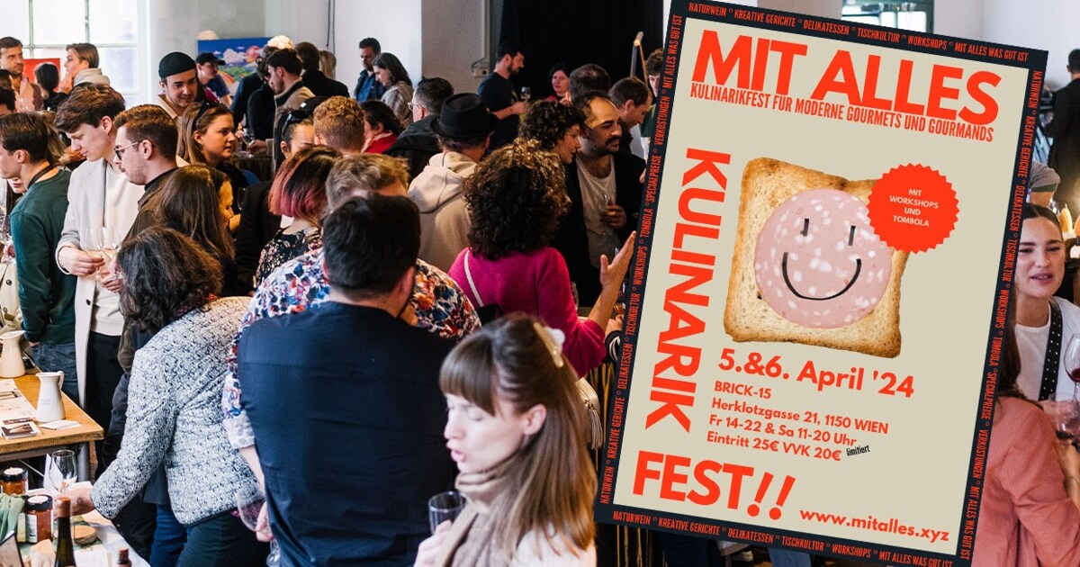 Gourmet event in Vienna - “mit alles”: Win tickets for the culinary ...