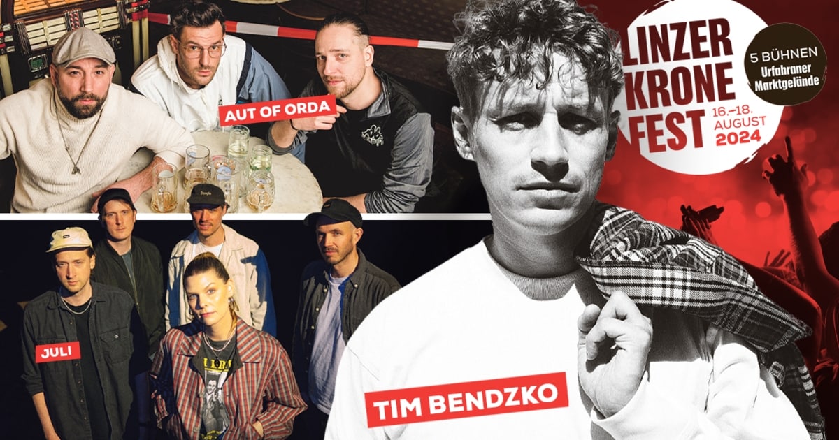 16. bis 18. August - Diese Stars rocken heuer das Linzer „Krone“-Fest ...